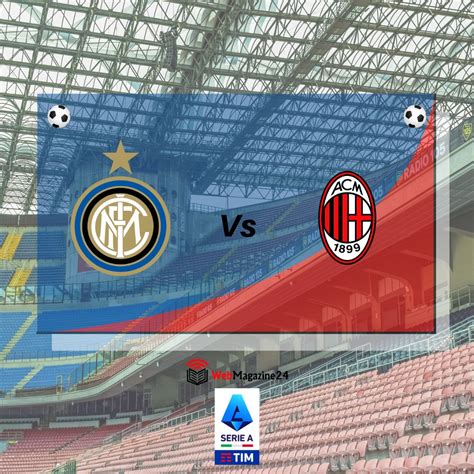 Dove Vedere Inter Milan Streaming Gratis E Diretta Tv Webmagazine24