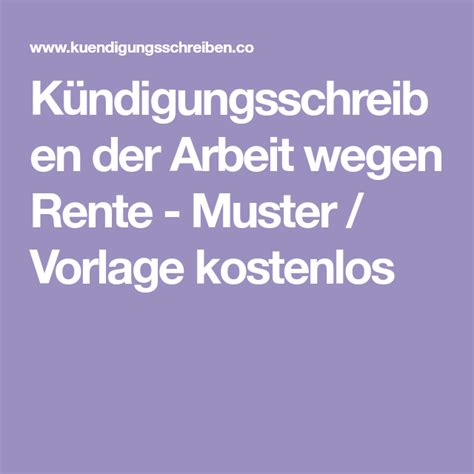 K Ndigungsschreiben Der Arbeit Wegen Rente Muster Vorlage Kostenlos