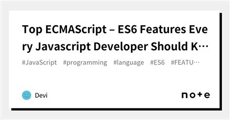 top ecmascript es6 features every javascript developer should know｜devi