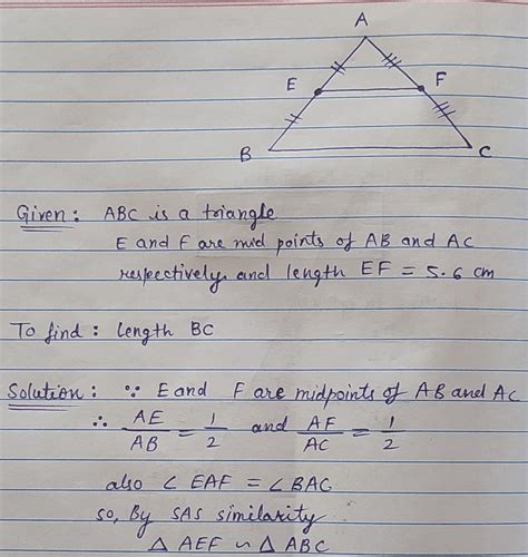 point e and f are midpoints of sides ab and ac of triangle abc respectively if length is equal