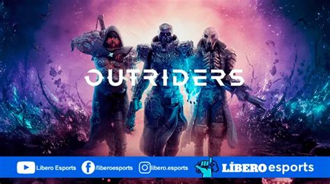 Outriders Cómo subir de nivel rápidamente guía completa para todos