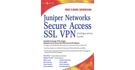 Juniper R Networks Secure Access SSL VPN Configuration Guide Book