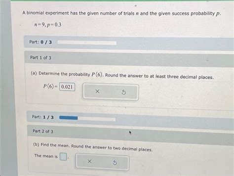 solved a binomial experiment has the given number of trials