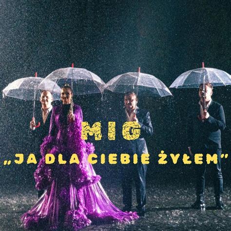 MIG POL Ja dla Ciebie żyłem Lyrics Genius Lyrics
