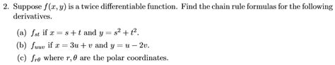solved 2 suppose f x y is a twice differentiable function