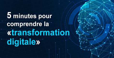 5 Minutes Pour Comprendre La Transformation Digitale CELGE