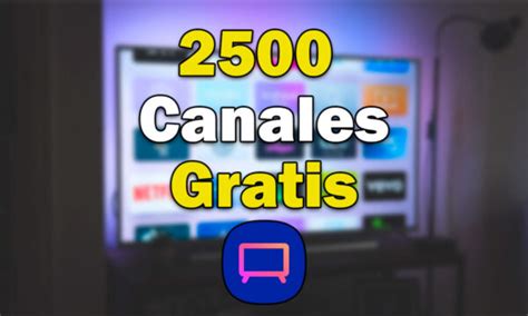 No más IPTV Samsung Ofrece 2500 Canales Gratis del Mundo