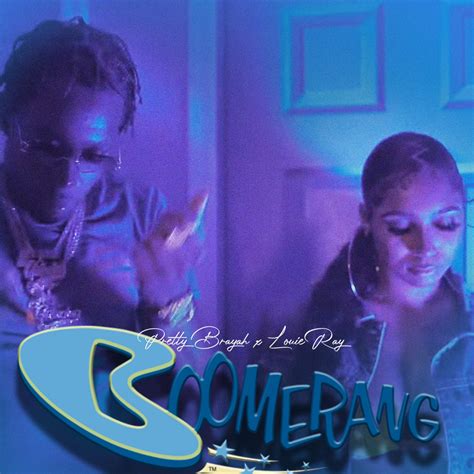 Pretty Brayah Boomerang Lyrics Genius Lyrics