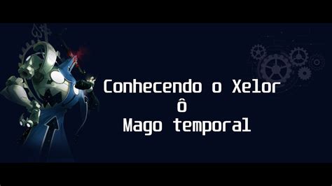 Wakfu Xelor GUIA COMPLETO YouTube