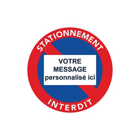 Autocollant interdiction de stationner à personnaliser