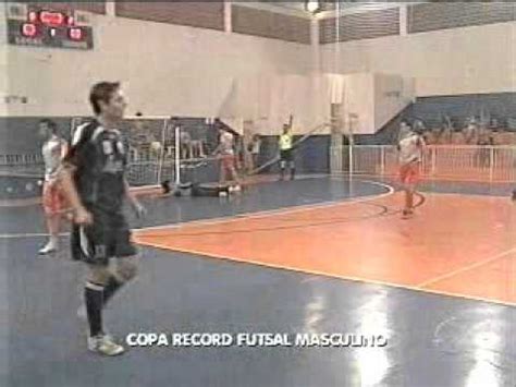 Copa Record De Futsal Masculino Youtube