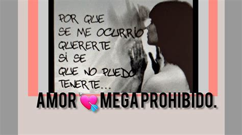 JAMÁS TE DIRÁ LO QUE REALMENTE SIENTE POR TI ES UN AMOR PROHIBIDO