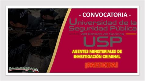 Convocatoria Agentes Ministeriales de Investigación Criminal en