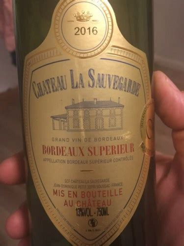 2016 Château La Sauvegarde Bordeaux Supérieur Vivino US