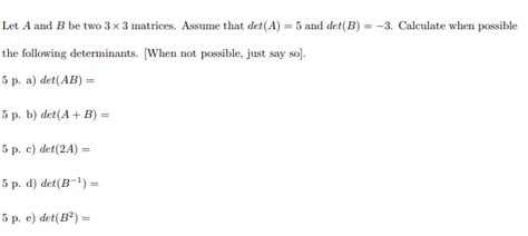 solved let a and b be two 3 x 3 matrices assume that det a