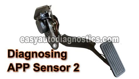 How To Test The Gm Accelerator Pedal Position App Sensor