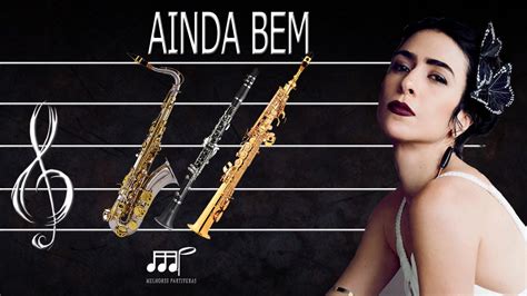 Partitura Ainda Bem Marisa Monte Sax Tenor Soprano Clarinete