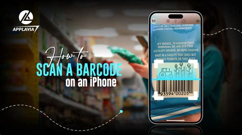 How To Scan Barcode On Iphone Easily Applavia Llc