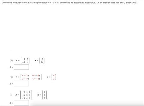 solved determine whether or not x is an eigenvector of a if