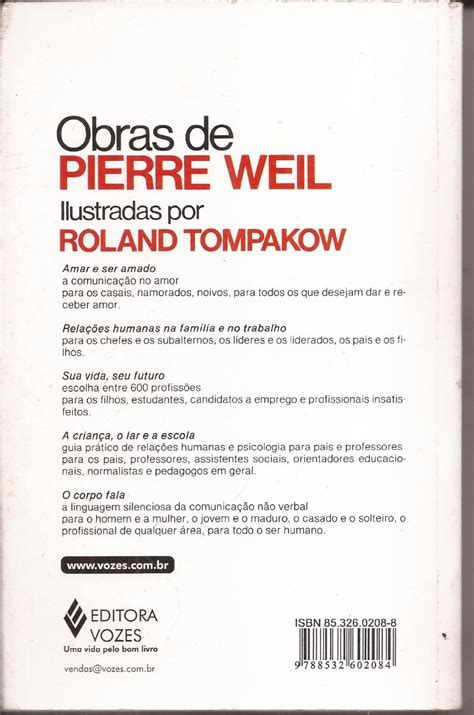 Livro O Corpo Fala Pierre Weil E Roland Tompakow 1986 R 42 00 Em