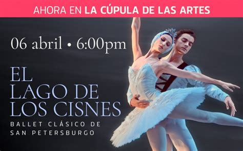 El Lago de los Cisnes Ballet Clásico De San Petersburgo Joinnus