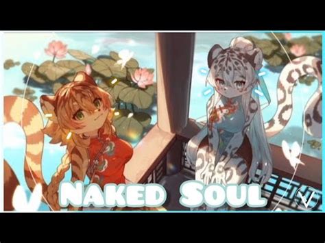 Nightcore Naked Soul Nurko X Cherney X Elle Vee Lyrics