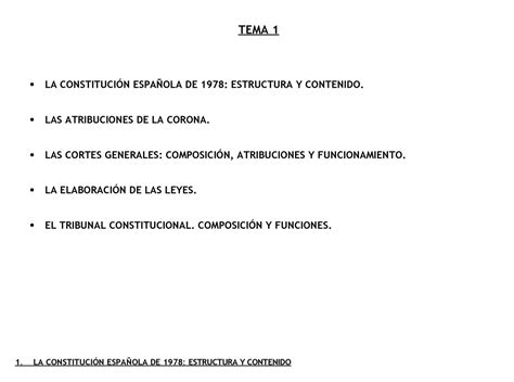 Tema 1 BASES DEL LA CONSTITUCION TEMA 1 LA CONSTITUCIÓN ESPAÑOLA DE