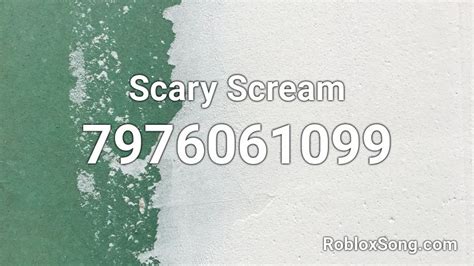 Scary Scream Roblox ID Roblox Music Codes