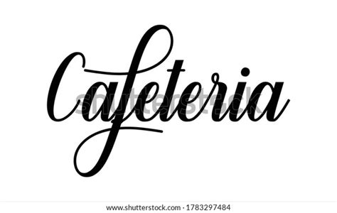 Cafeteria Script Calligraphic Typography Cursive Black Stock Vector
