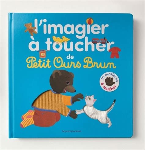 Mon Imagier Toucher De Petit Ours Brun De Dani Le Bour Album