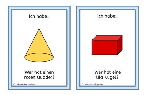 Geometrische Körper Ich habe Wer hat