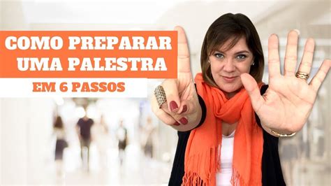 Como Preparar Uma Palestra Em 6 Passos YouTube