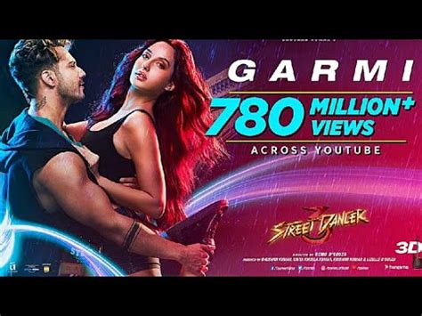 Garmi Song Street Dancer 3D Varun D Nora F Shraddha K Badshah