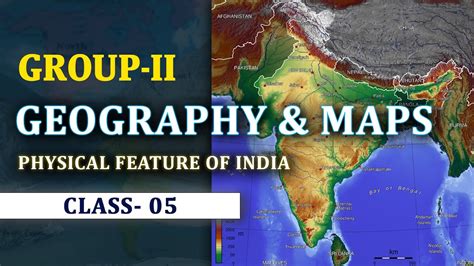 GROUP 2 PHYSICAL FEATURE OF INDIA CLASS 05 GEOGRAPHY MAPS