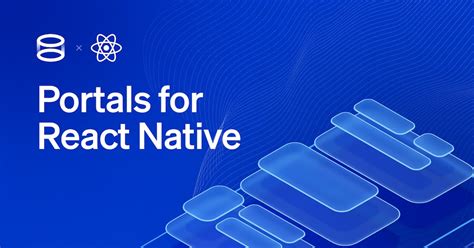 introducing portals for react native