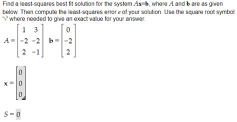 solved find a least squares best fit solution for the system