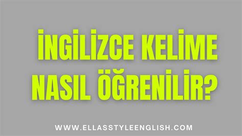 İngilizce kelimeler nasıl öğrenilir Bu da bir yöntem YouTube