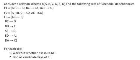 solved consider a relation schema r a b c d e g and the