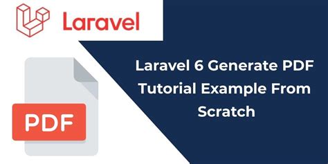 Laravel 7 X 6 X Generate Create PDF Example Tuts Make