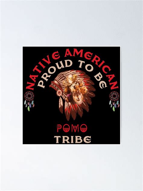 Native American Proud To Be Pomo Tribe Poster For Sale By ZoldicShop
