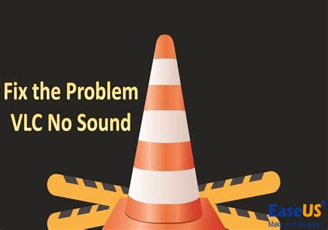 How To Fix The Problem Vlc No Sound Comprehensive Guide