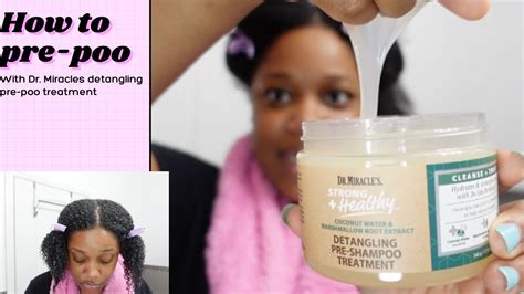 How To Pre Poo Your Natural Hair Using Dr Miracles Detangling Pre