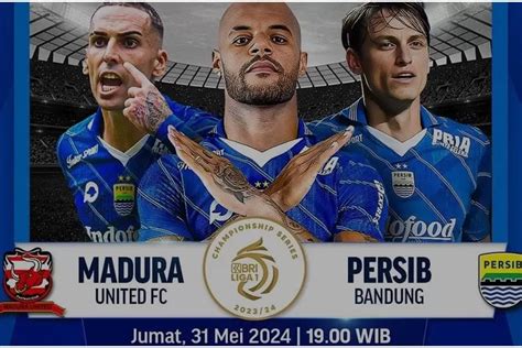 LINK Live Streaming Madura United Vs Persib Bandung Leg 2 Final Liga 1