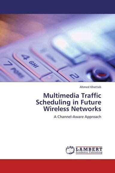 [pdf] multimedia traffic scheduling in future wireless networks by ahmed khattab ebook perlego