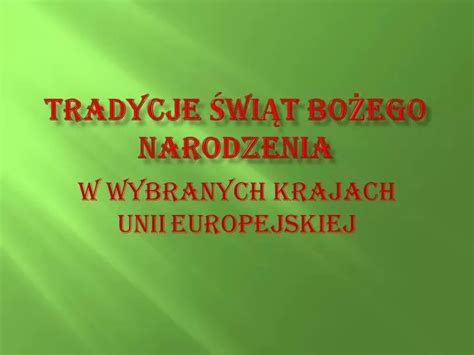 PPT Tradycje świąt Bożego Narodzenia PowerPoint Presentation free