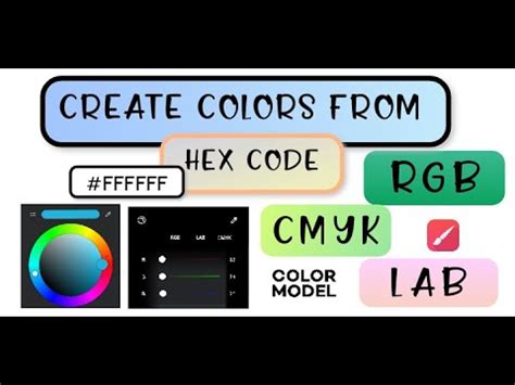 RGB CMYK LAB Color Model Create Color From Color Hex Code Easily