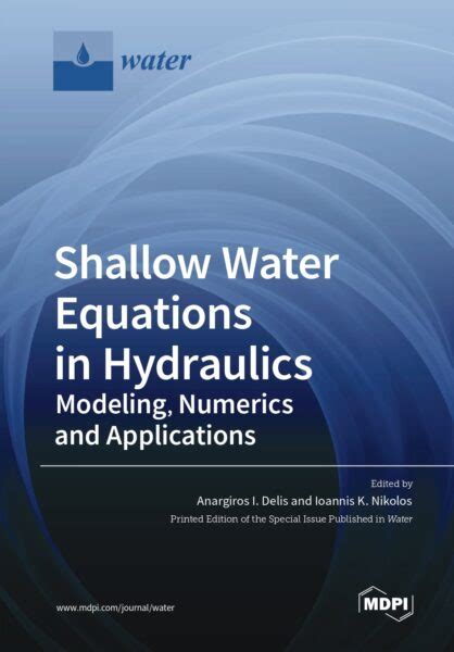shallow water equations in hydraulics modeling numerics and applications aquaenergy expo