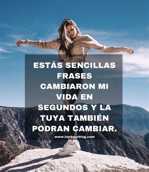 Frases Motivadoras Que Cambiaran Tu Vida