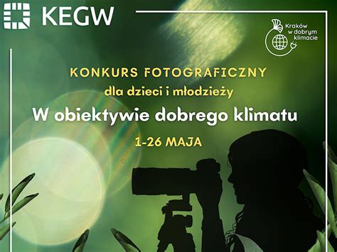 Konkurs W Obiektywie Dobrego Klimatu