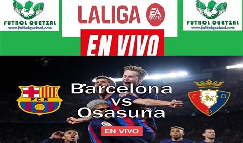 VER Barcelona vs Osasuna HOY EN VIVO GRATIS Supercopa España 2024 hoy